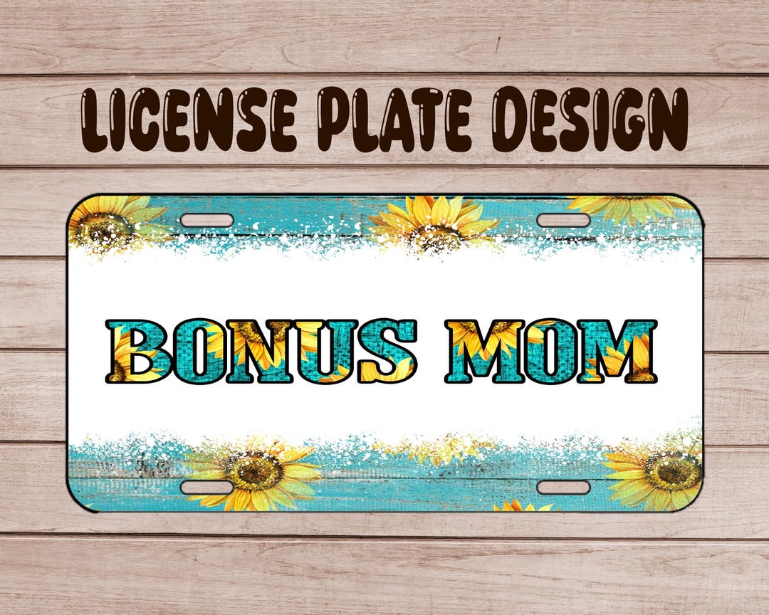 Bonus Mom, License Plate Sublimation PNG - Etsy