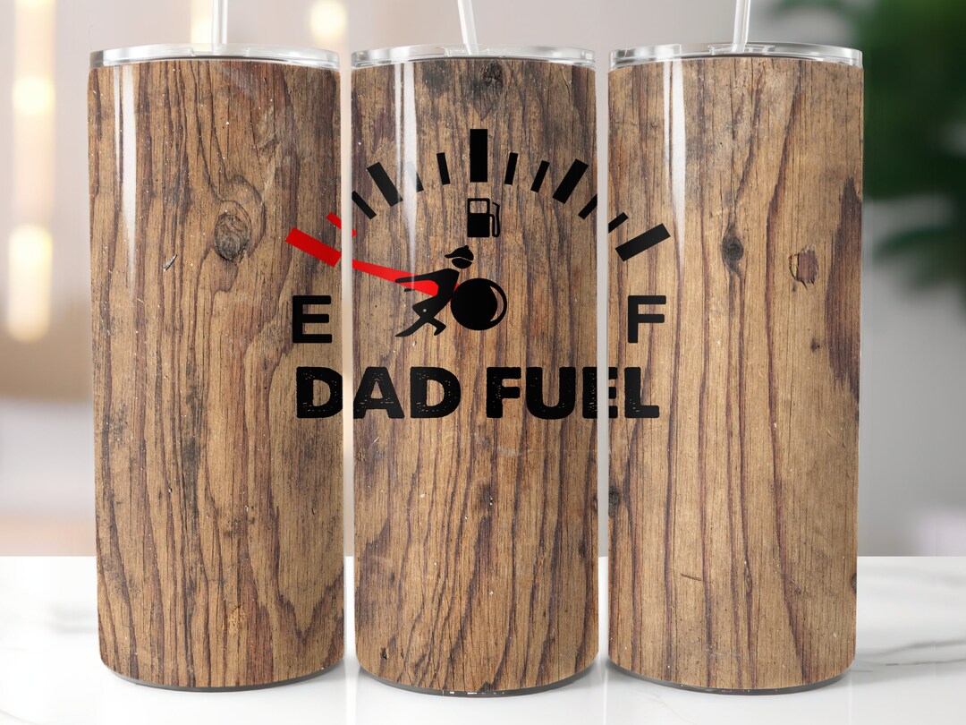 Dad Fuel, 20 Oz Tumbler Digital Design - Etsy
