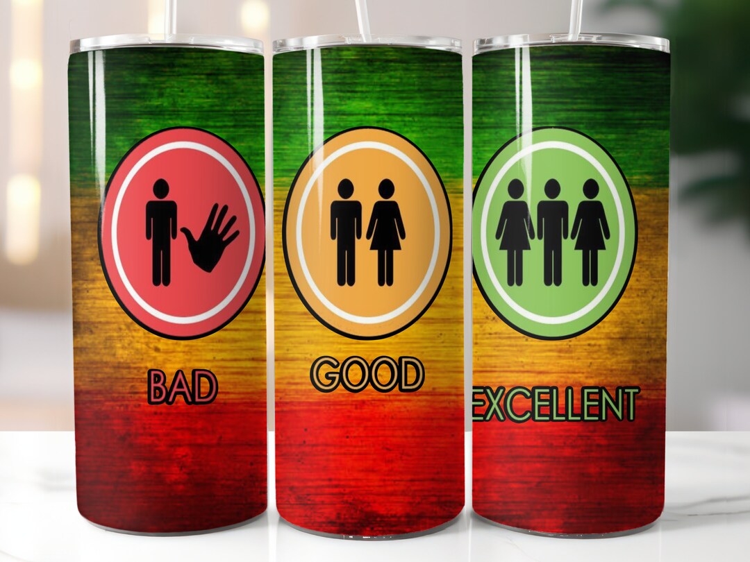 Bad Good Excellent, 20 Oz Tumbler Digital Design - Etsy