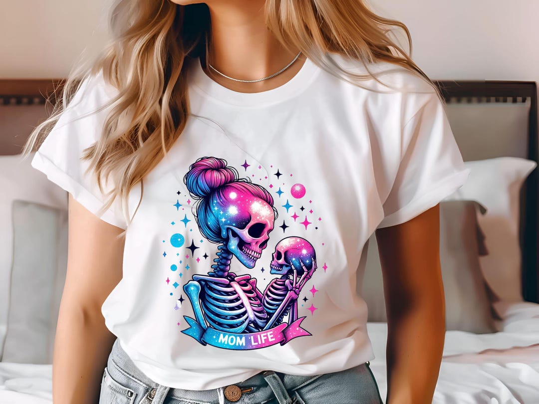 Mom Life Skeleton, Digital Shirt Design, Motherhood Png, DTF Shirt ...