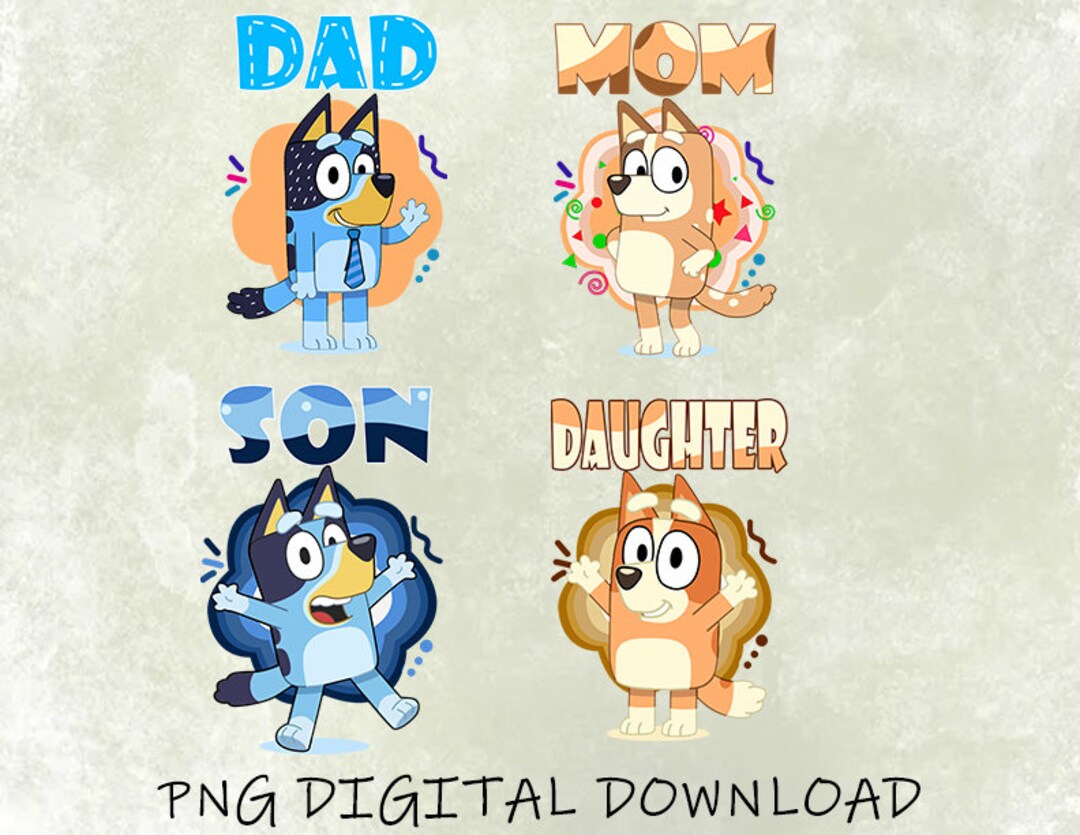 Bluey Dad Png, Bluey Mom Png, Bluey Son Png, Bluey Daughter Png, Bluey ...