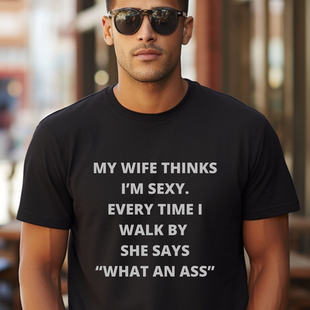 Funny Shirts for Men, Funny Hubby Shirts, Wife Jokes, Funny Gifts for ...