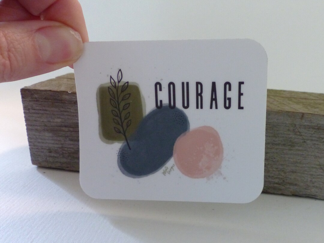 Courage Sticker - Etsy
