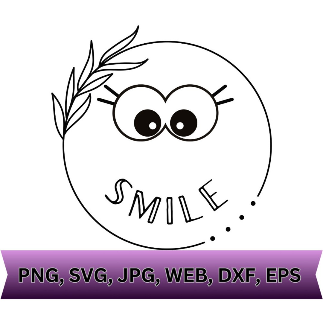 Smiling Face Svg\smile Words Svg\smile Svg\smile Png\smiling Face Png ...