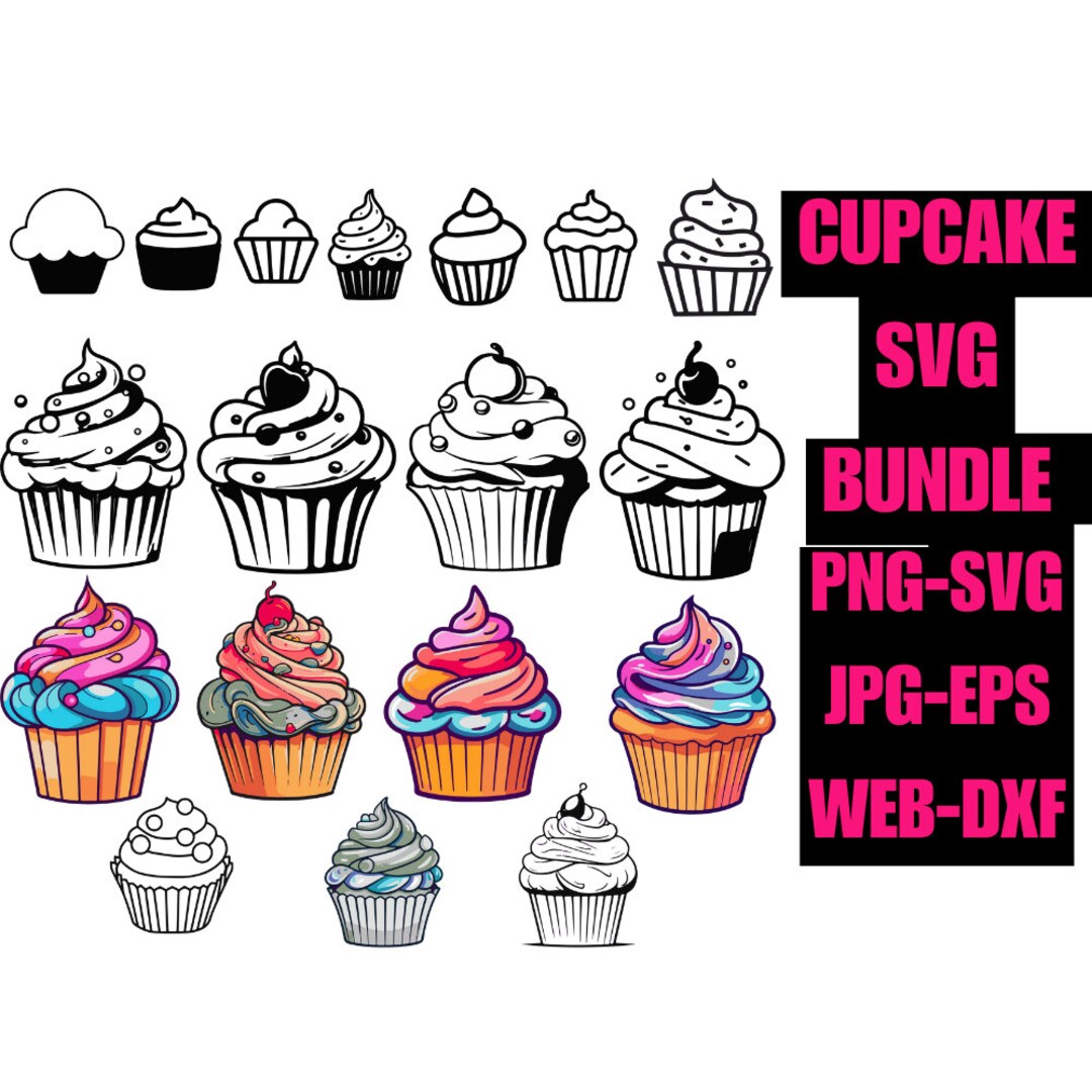 Cupcake Svg Bundle\cupcake Bundle Svg\cupcake Svg\muffin Svg\cupcake ...
