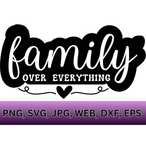 Family Over Everything Quotes Svg - Etsy