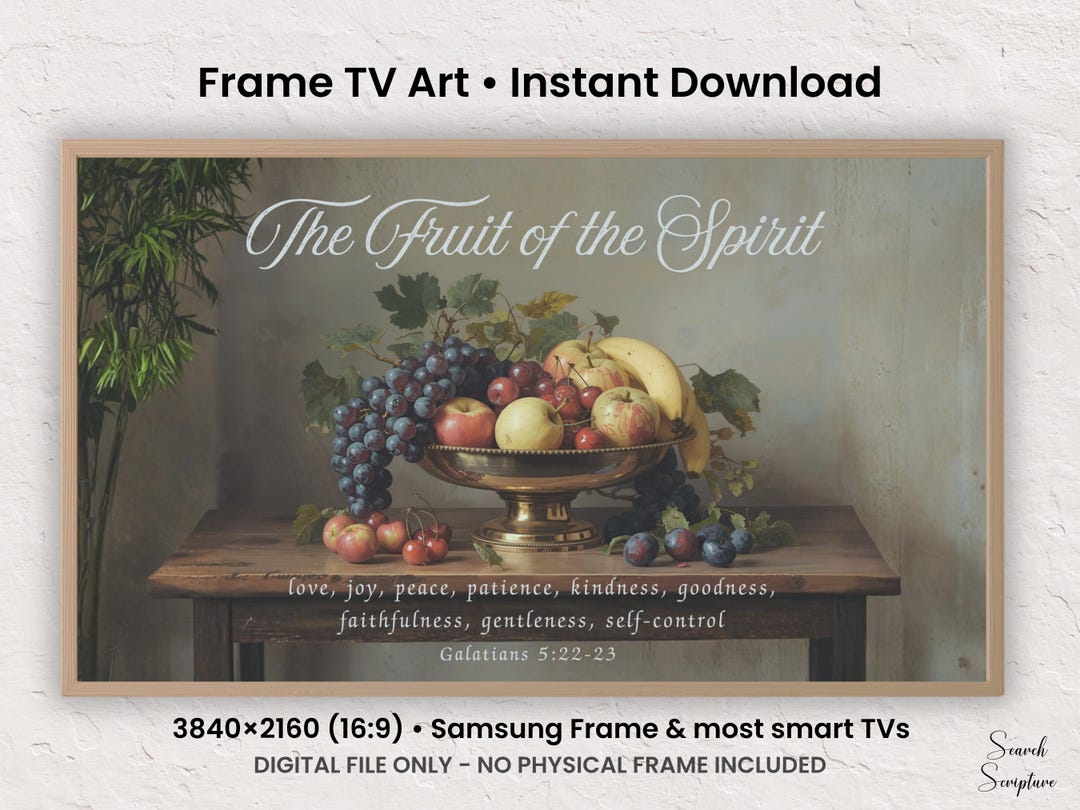 Fruit of the Spirit Frame TV Art, Galatians 5:22-23 Bible Verse ...