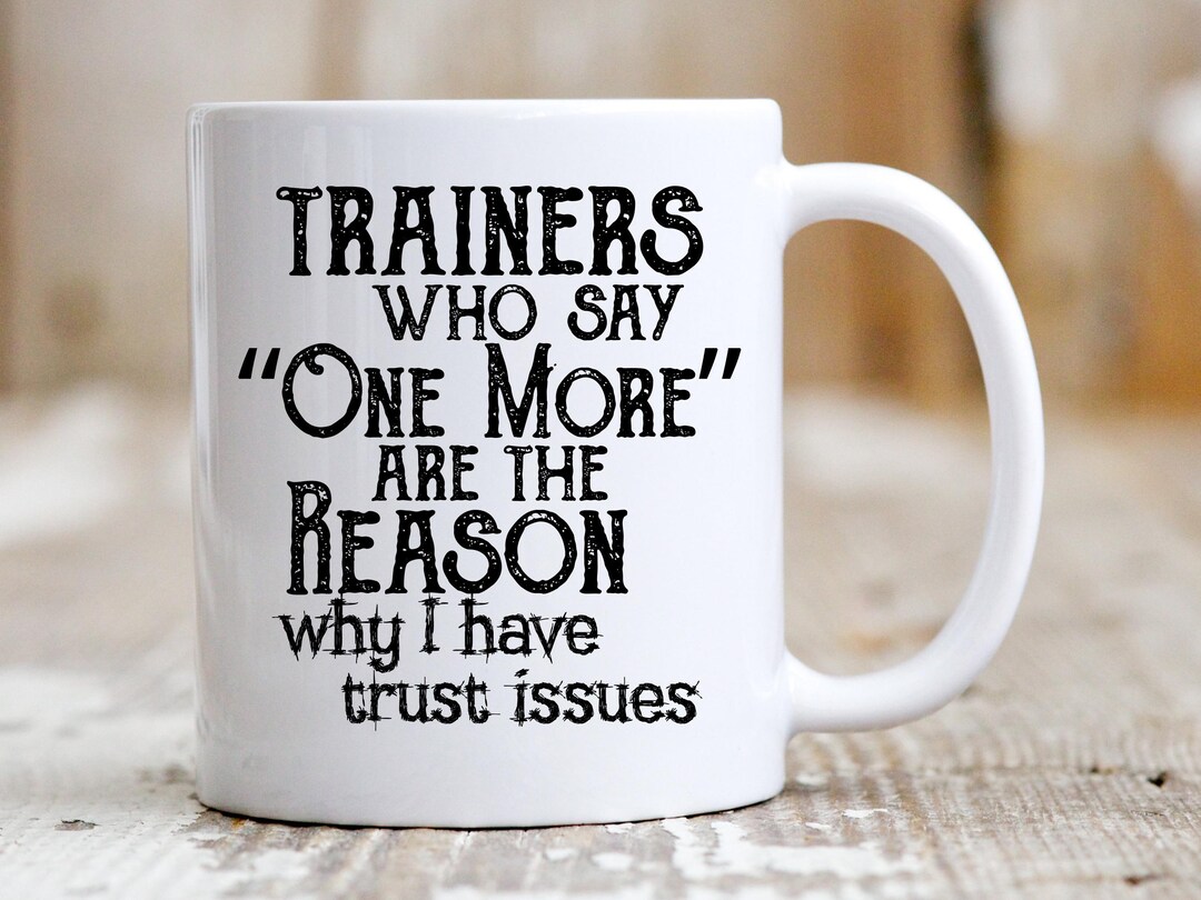 Funny Gym Mug for Personal Trainers Gym Trainers and Fitness ...