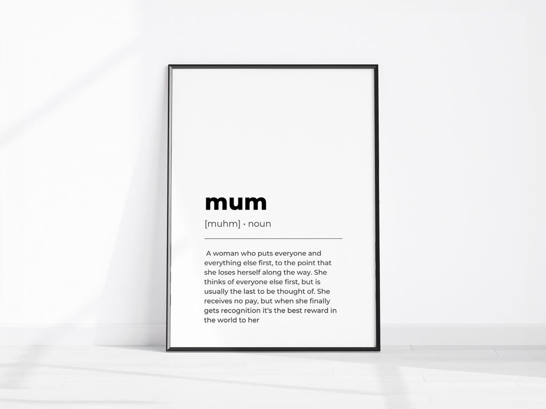 MUM Definition, Printable Wall Art, Digital Download, Mum Gift, Mum ...