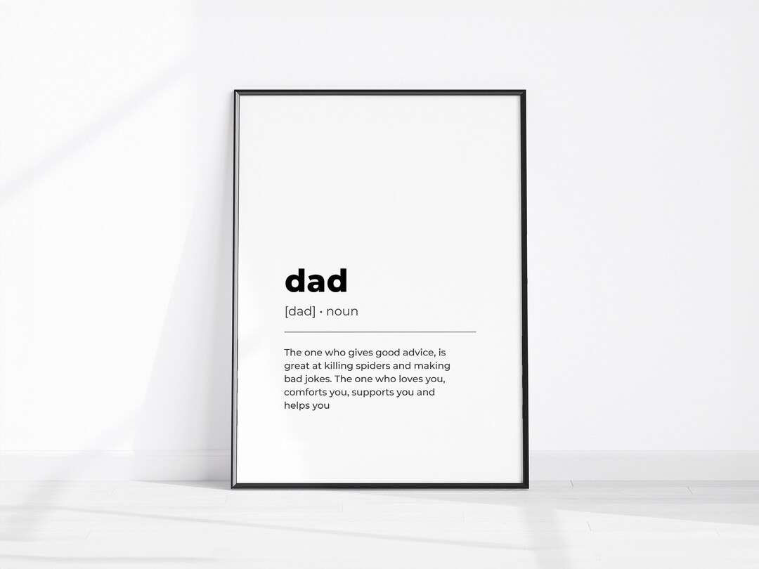 Dad Definition Print, Printable Art, Daddy Pops Papa Father Quote Sign ...