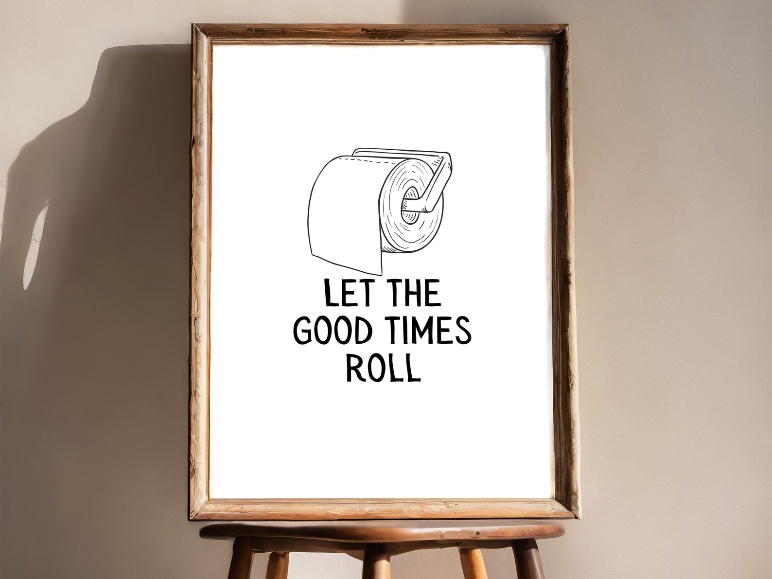 Printable Let the Good Times Roll Bathroom Art Print, Toilet Paper Art ...