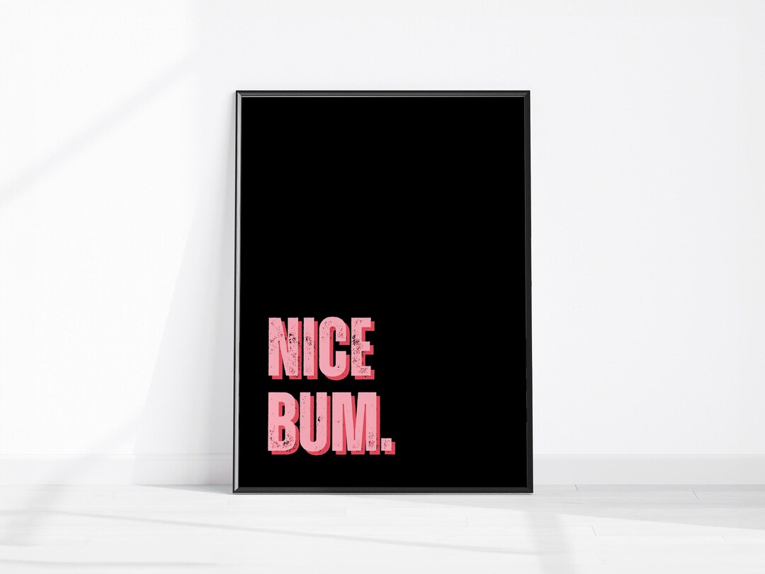 Bathroom Print, Nice Bum Printable Sign, Funny Toilet Print, Restroom ...