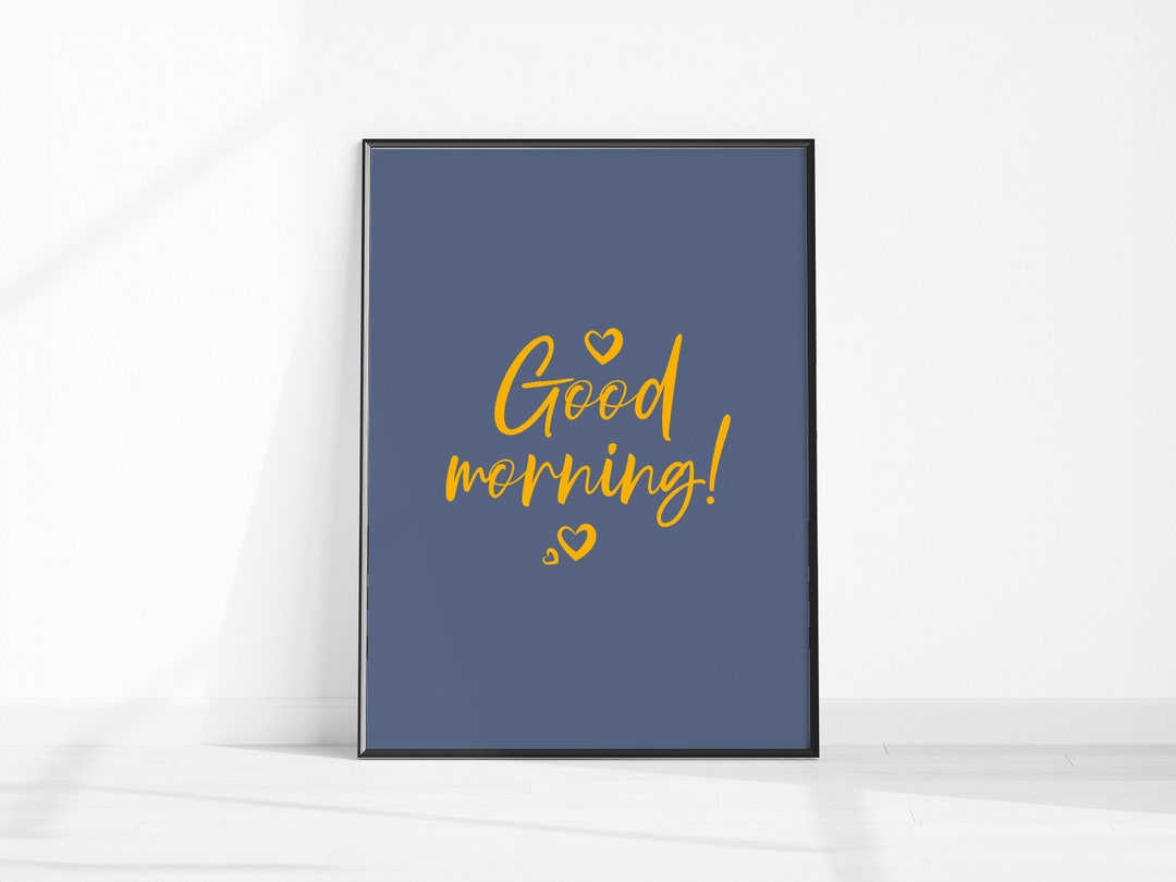 Bedroom Wall Decor, Good Morning Print, Printable Wall Art, Above Bed ...