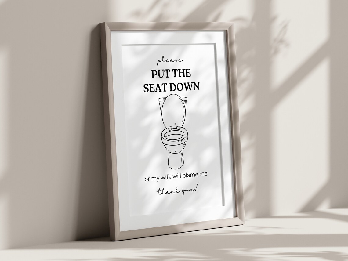 Please Put the Seat Down or My Wife Will Blame Me Funny Bathroom Decor ...