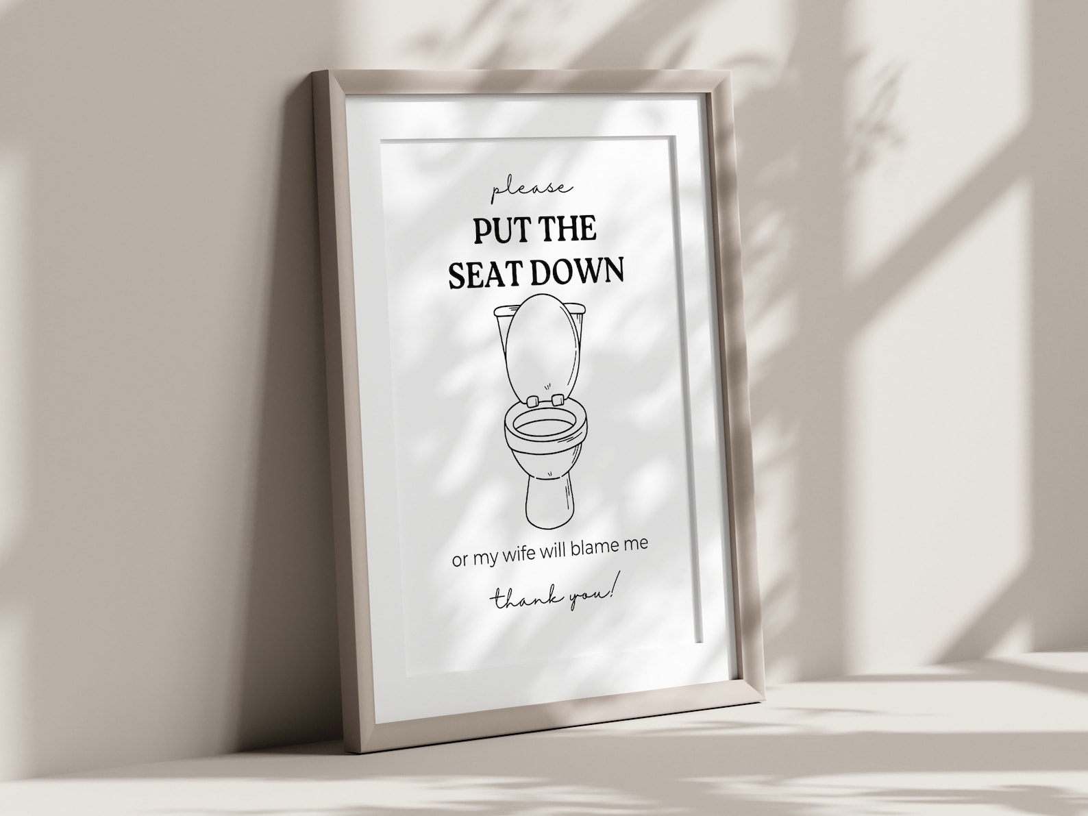 Please Put the Seat Down or My Wife Will Blame Me Funny Bathroom Decor ...
