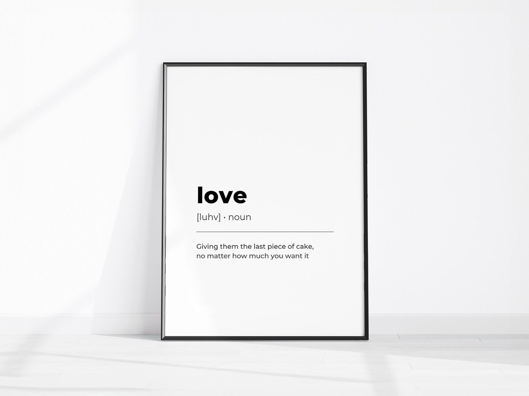 Funny LOVE Definition, Love Wall Art, Printable Definition, Romantic ...