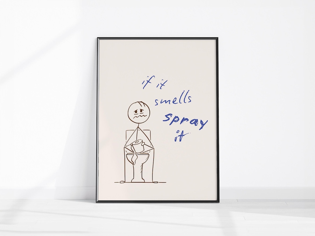 Funny Bathroom Printable, If It Smells Spray It, Bad Smell Fun Poster ...