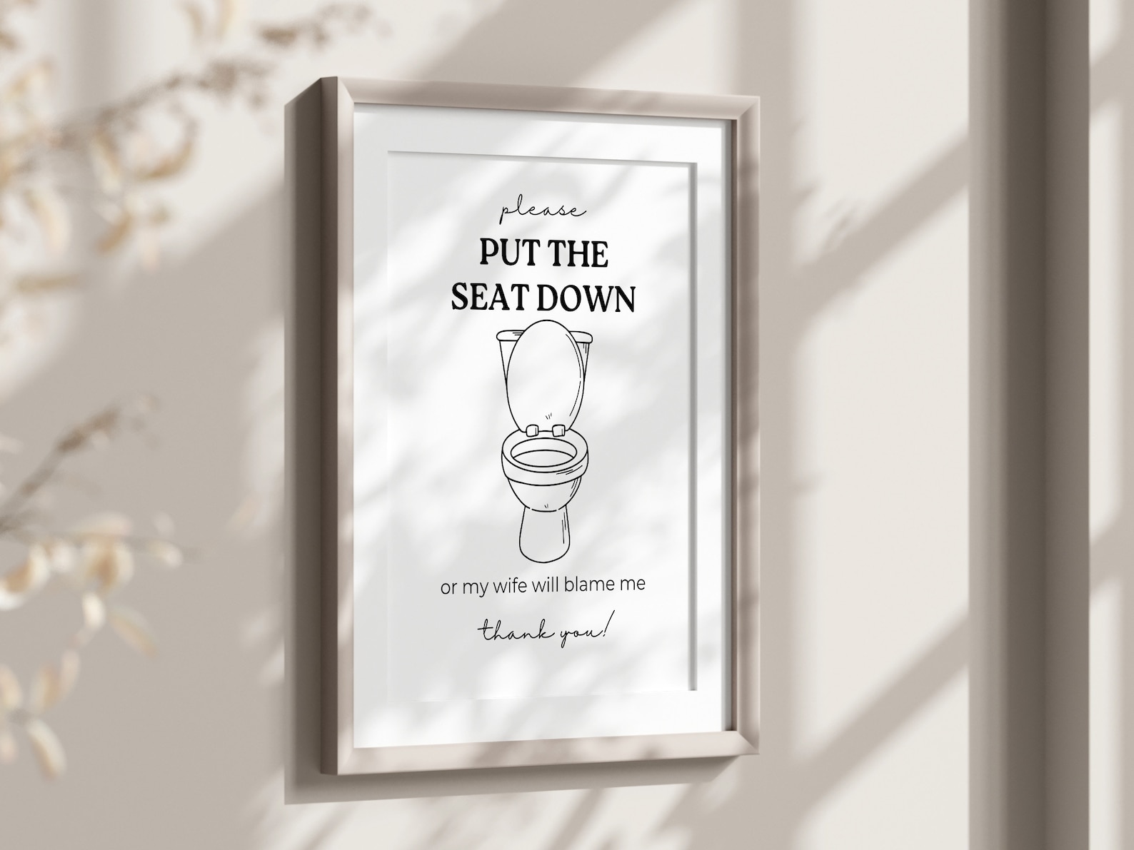 Please Put the Seat Down or My Wife Will Blame Me Funny Bathroom Decor ...
