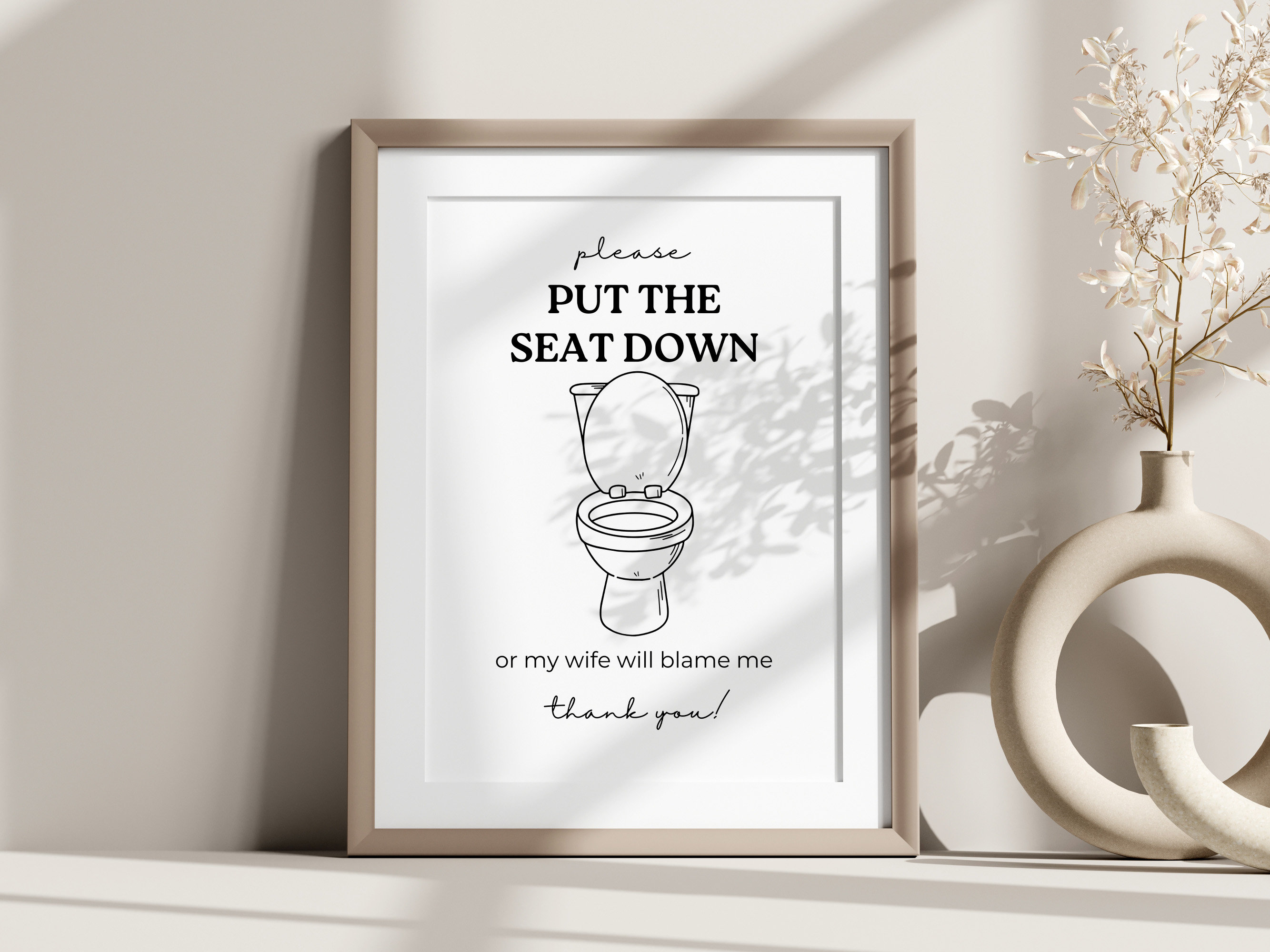Please Put the Seat Down or My Wife Will Blame Me Funny Bathroom Decor ...