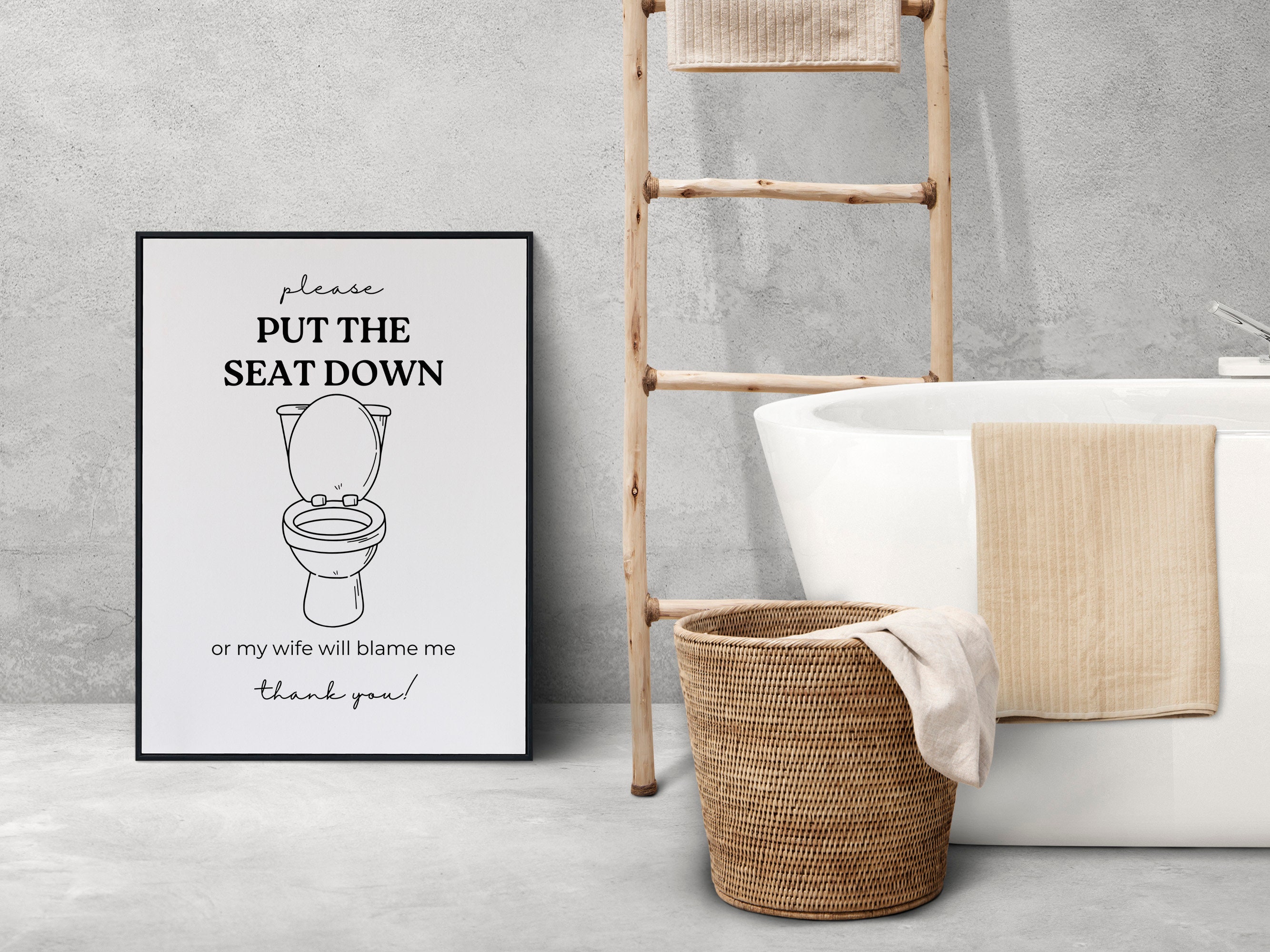 Please Put the Seat Down or My Wife Will Blame Me Funny Bathroom Decor ...