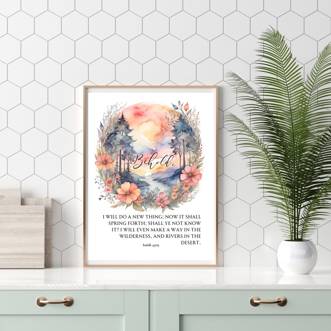 Isaiah 43:19, I Will Make a Way, Wilderness Bible Verse, Scripture Wall ...