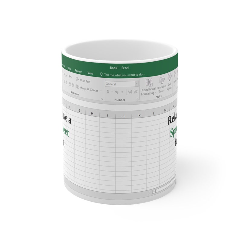 Relax, I Have a Spreadsheet for That 11oz Coffee Mug - Unique Excel ...