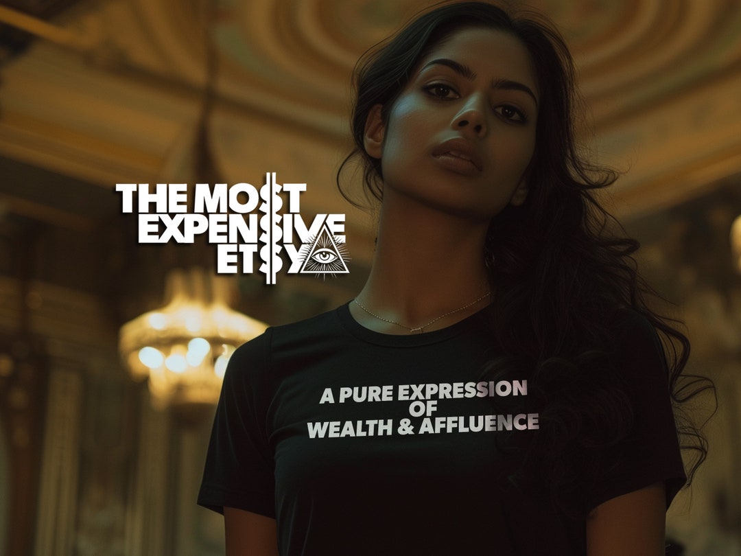 A Pure Expression of Wealth and Affluence - Black Novelty T-shirt - Etsy