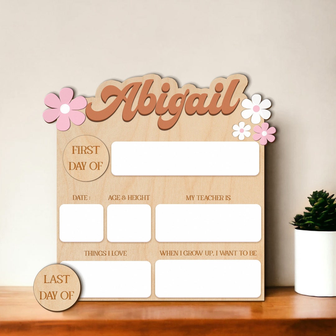 Custom First Day at School Sign, First & Last Day of School ...