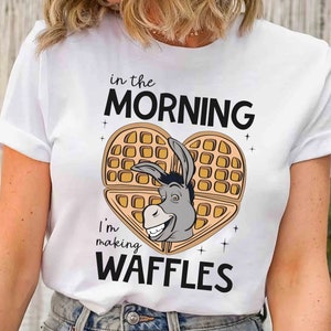Disney Pixar Shrek Donkey Shirt, in the Morning I'M Making Waffles T ...