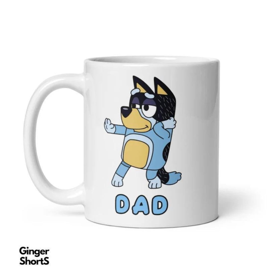 Bluey Dad Coffee Mug, Ceramic Bluey Dad Mug, Funny Mug, Cartoon Movie ...