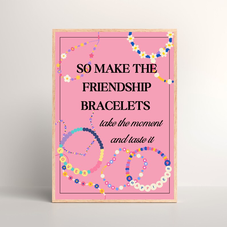 Taylor Swift Eras Tour "so Make the Friendship Bracelets" You're on ...