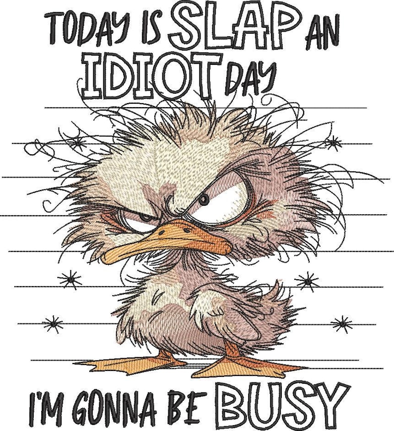 Slap an Idiot Day Funny Duck Saying Machine Embroidery Design Duck ...