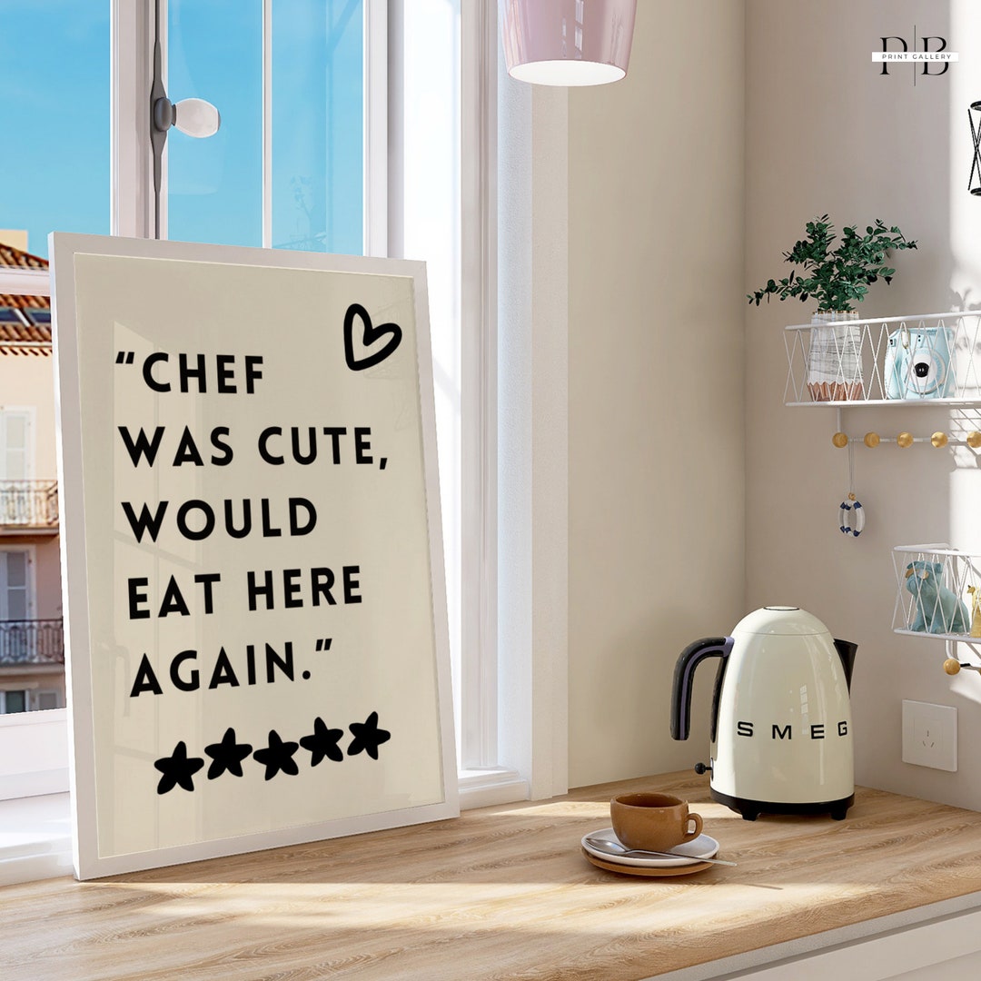 Kitchen Art Food Quote Poster Kitchen Poster Funny Kitchen Art Chef Was ...