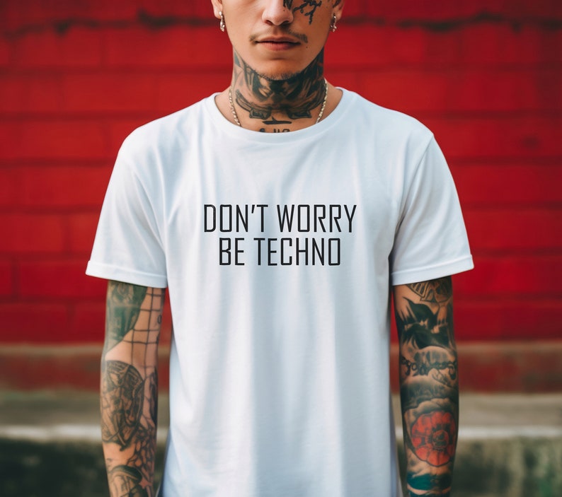 Don't Worry Be Techno Shirt, Rave T-shirt, Techno Rave Outfit, Festival ...