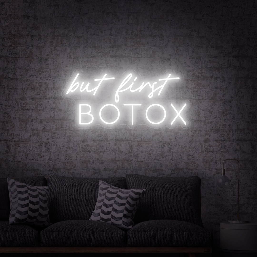 But First Led Neon Sign, BOTOX Sign, Beauty Salon Decor, Custom Shop ...