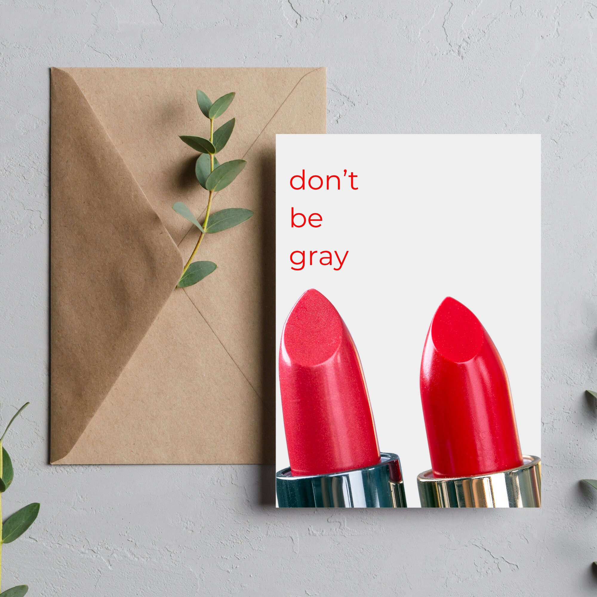 Red Lipstick Inspirational Art Print: "don't Be Gray" (digital Download ...