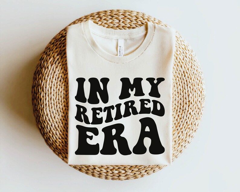 In My Retired Era SVG, PNG, Retired Shirt Png, Retired Svg, Retired ...
