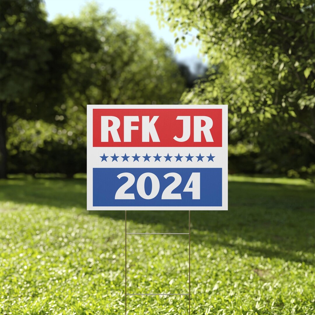 RFK Jr Yard Sign, Kennedy 2024 Yard Sign, Patriotic Political Campaign ...