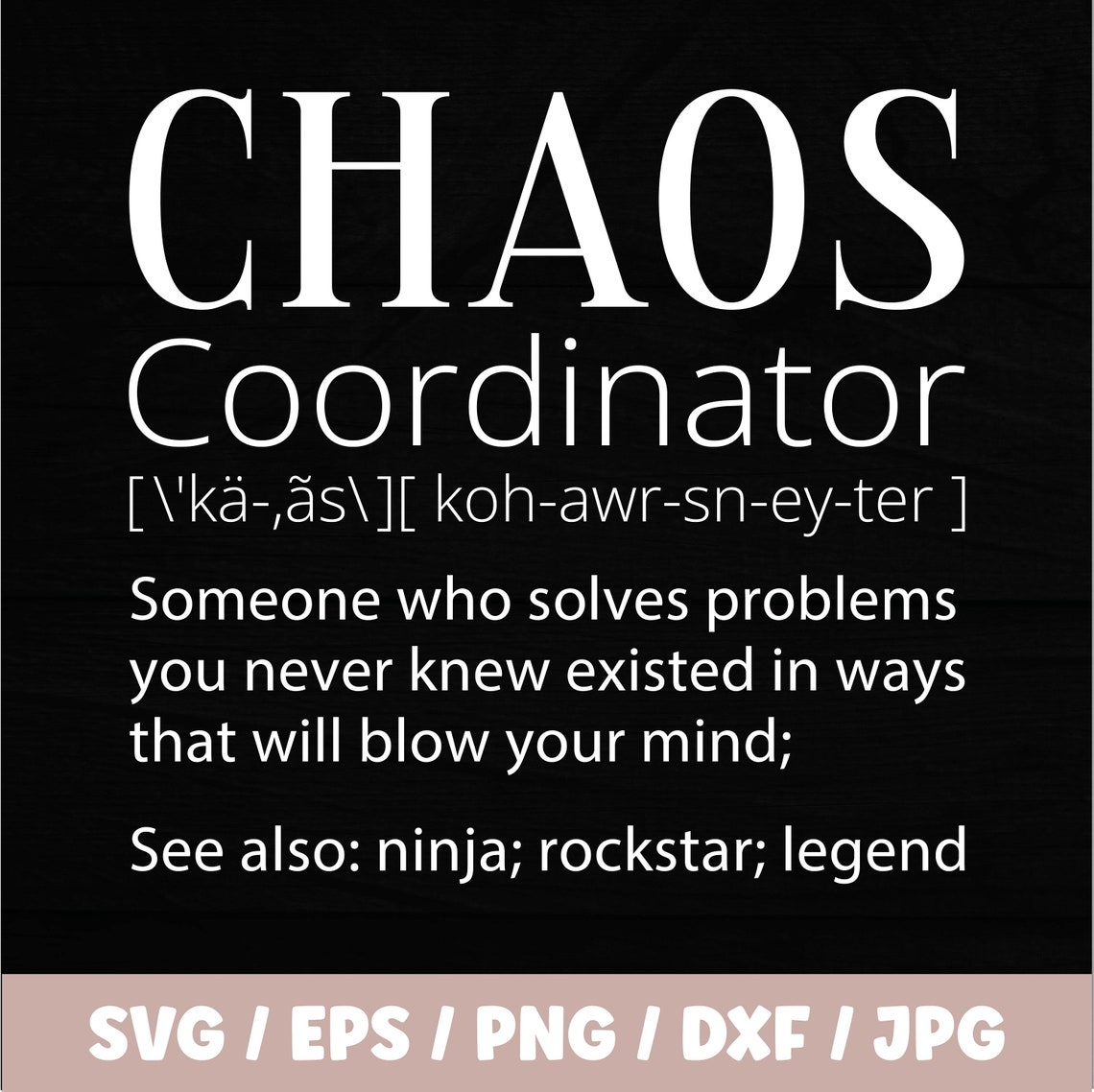 Chaos Coordinator Definition Svg, Chaos Coordinator Png, Funny Mother's ...