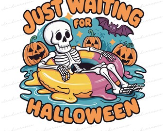 Just Waiting for Halloween PNG, Funny Halloween Png, Spooky Summer ...