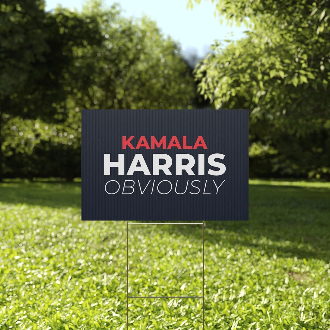Kamala Harris Obviously Yard Sign, Kamala Harris Yard Sign, Vote Kamala ...