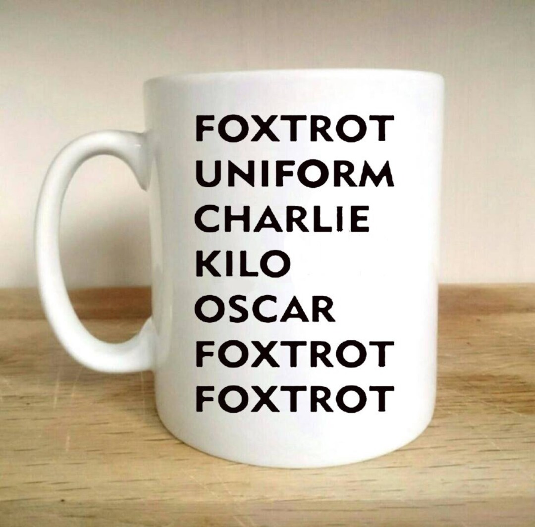 Foxtrot Phonetic Alphabet Adult Rude Joke Funny Explicit Gift Cup Mug ...