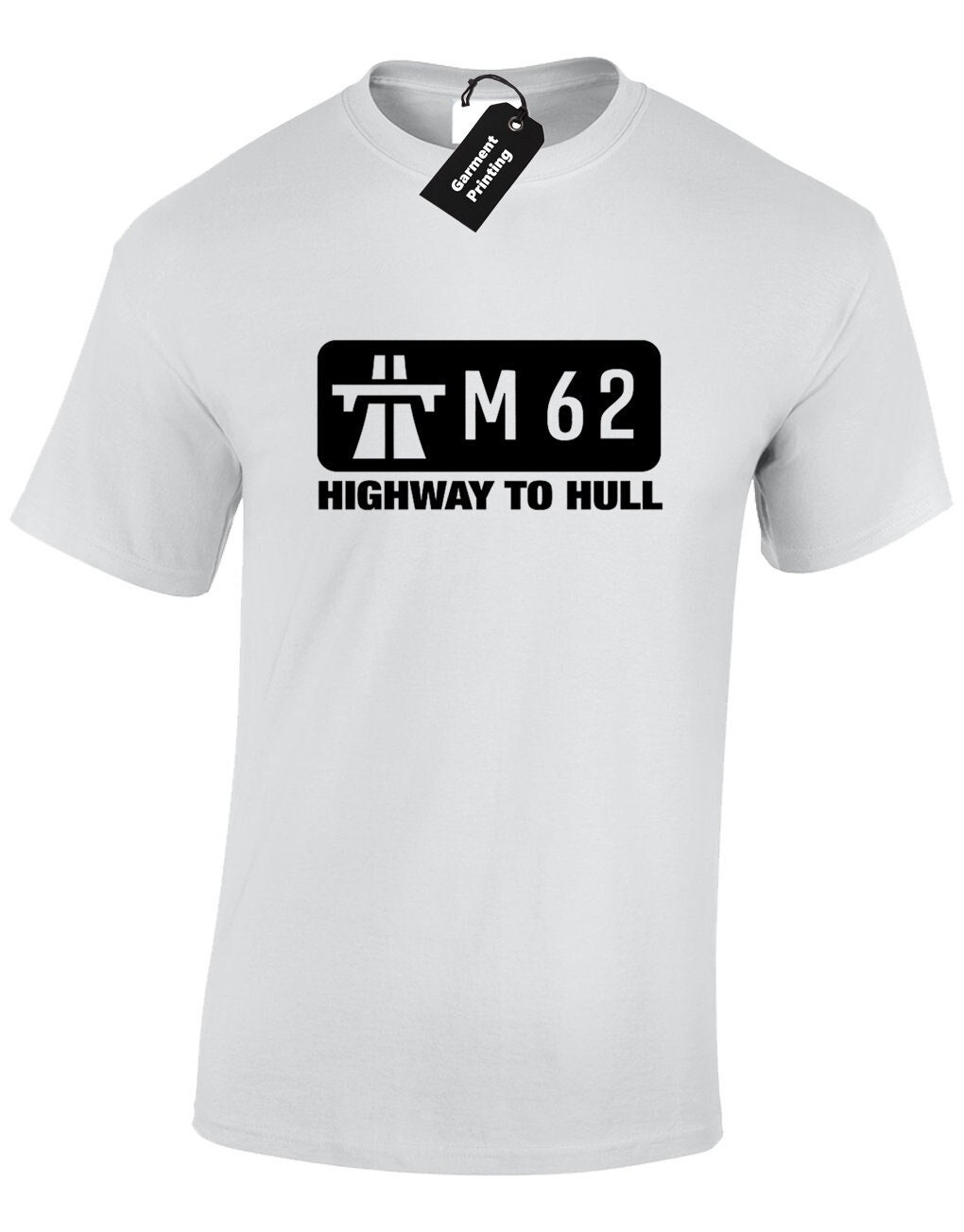 M62 Highway to Hull Funny Design Mens T Shirt Top S - 5xl Funny T-shirt ...