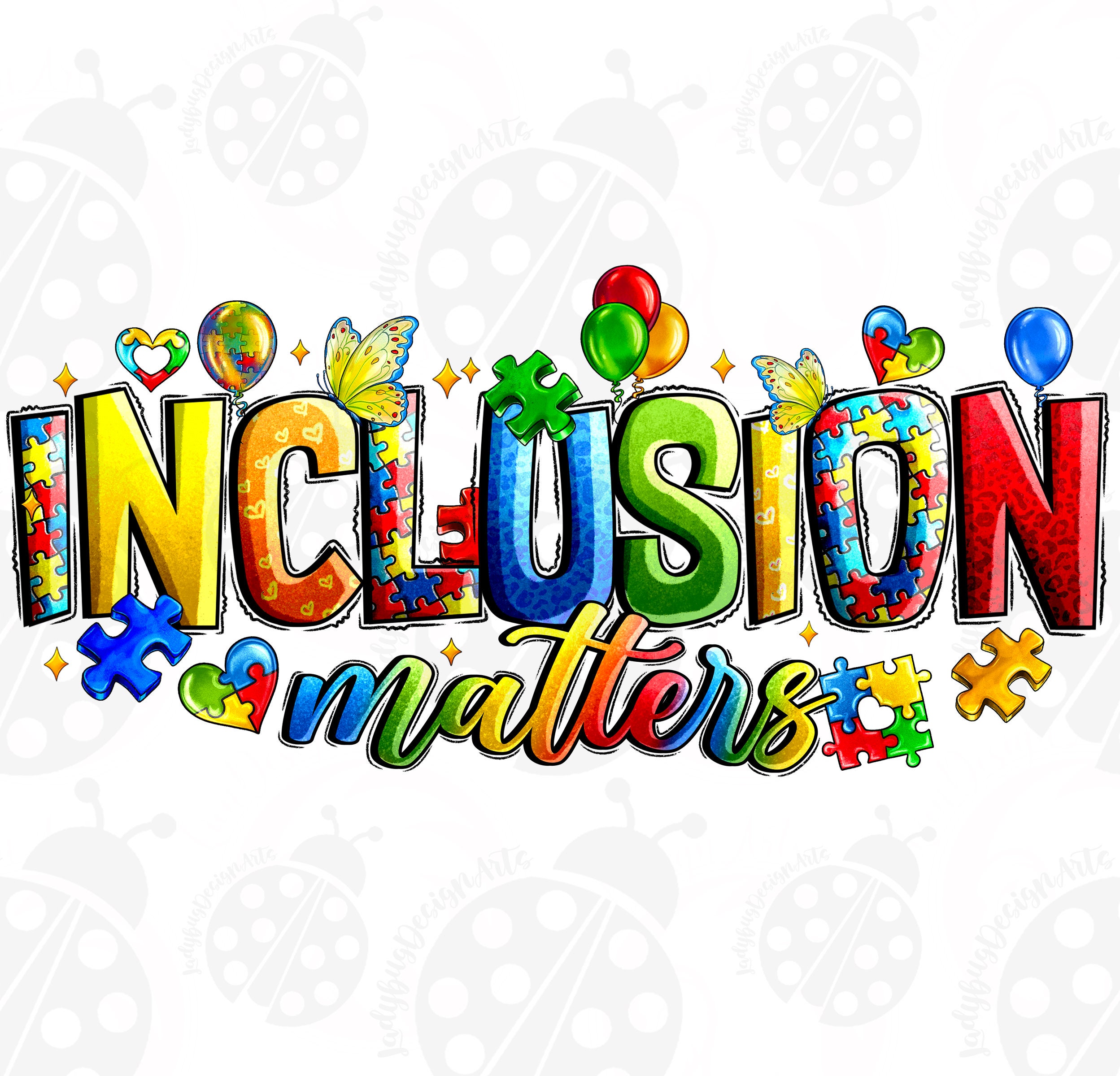 Inclusion Matters Png Sublimation Design, Special Needs Png, Autism Png ...