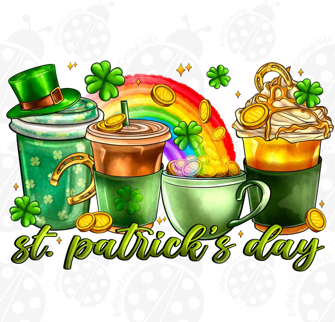 St. Patrick's Day Coffee Drinks Png, Sublimation Design, St. Patrick's ...