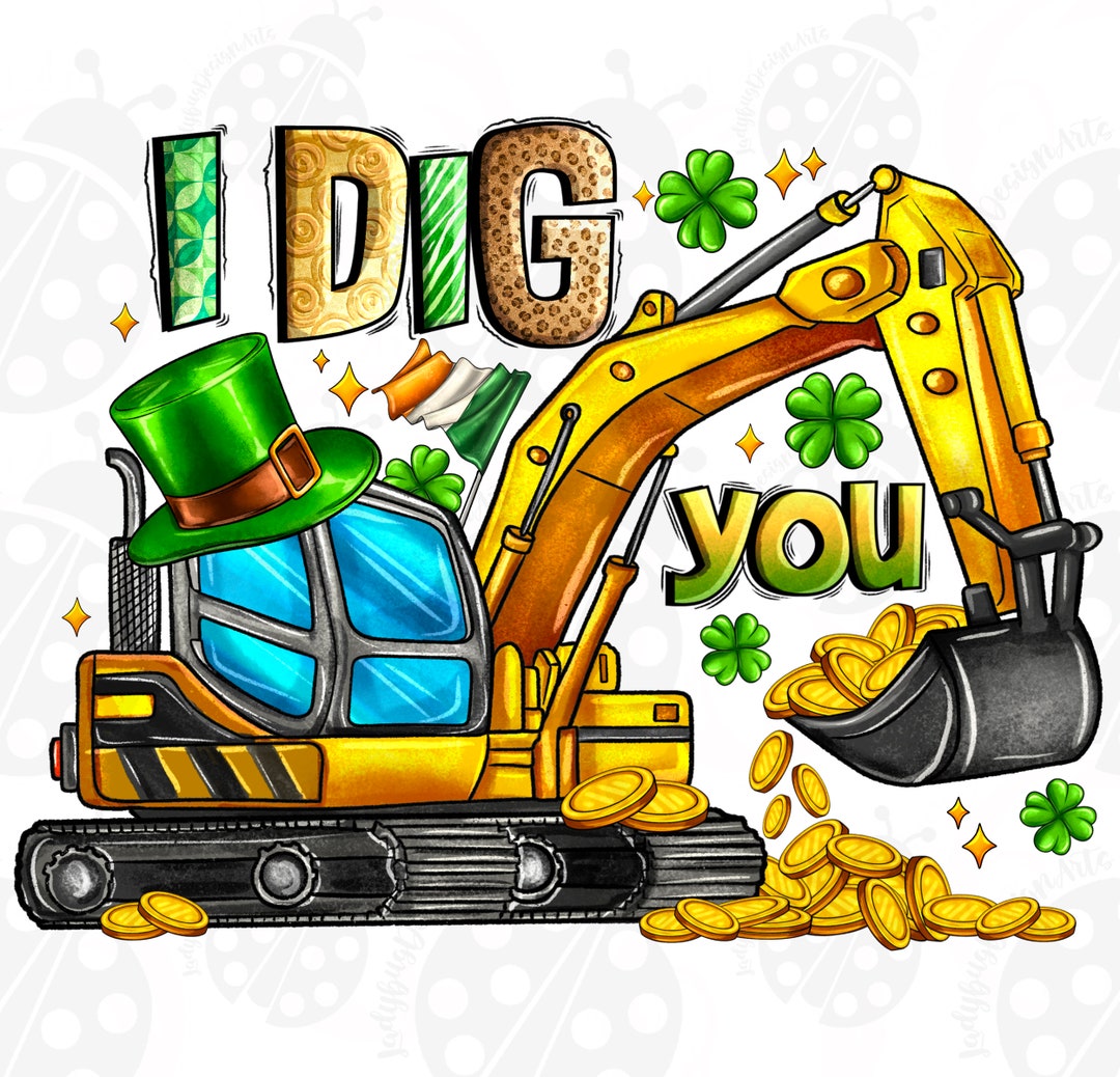 I Dig You Png, St Patricks Day Png, Clover, St Patricks Day Truck ...