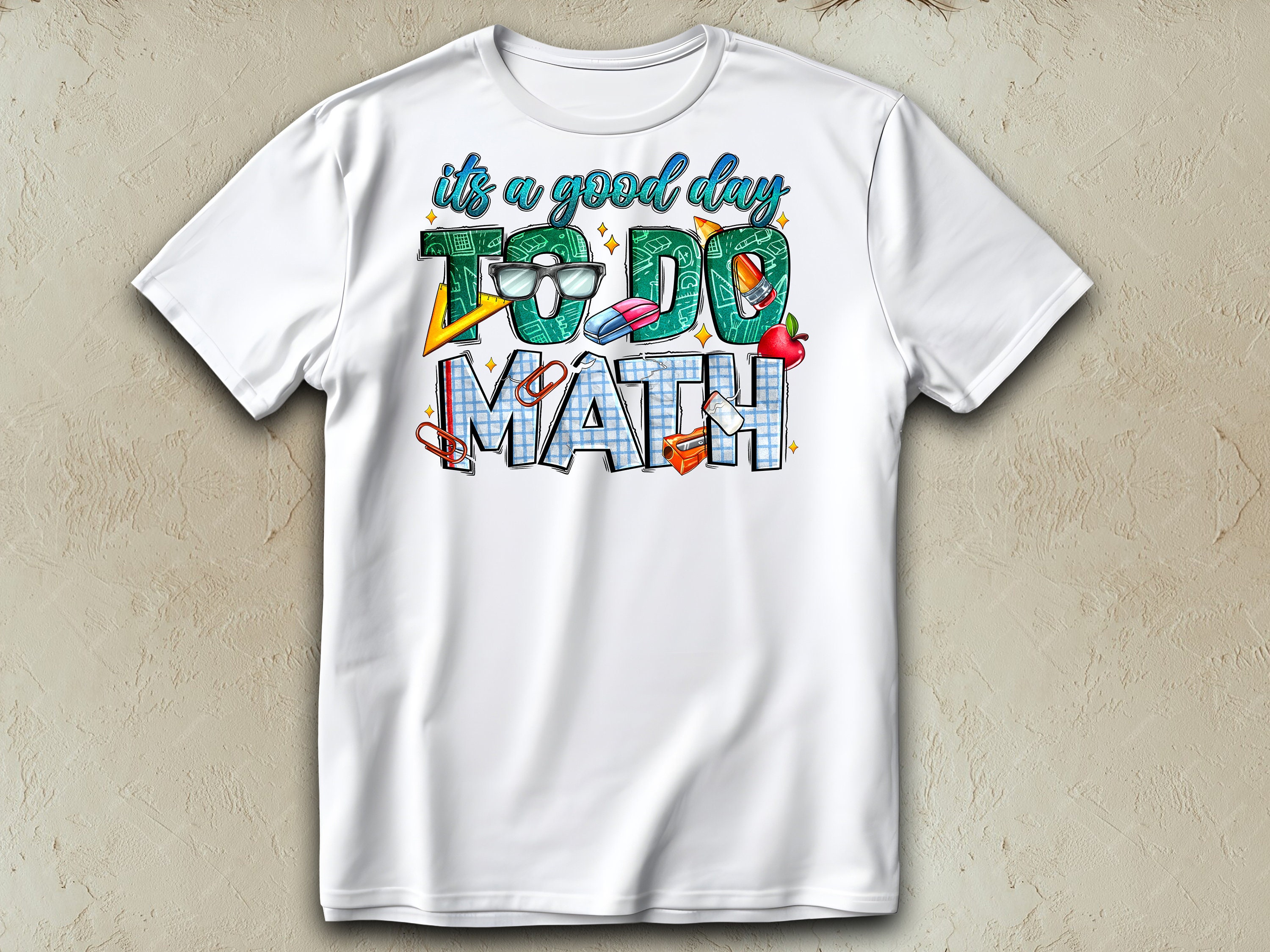 Its A Good Day to Do Math Png, Teacher Math Png, Math Appreciation ...