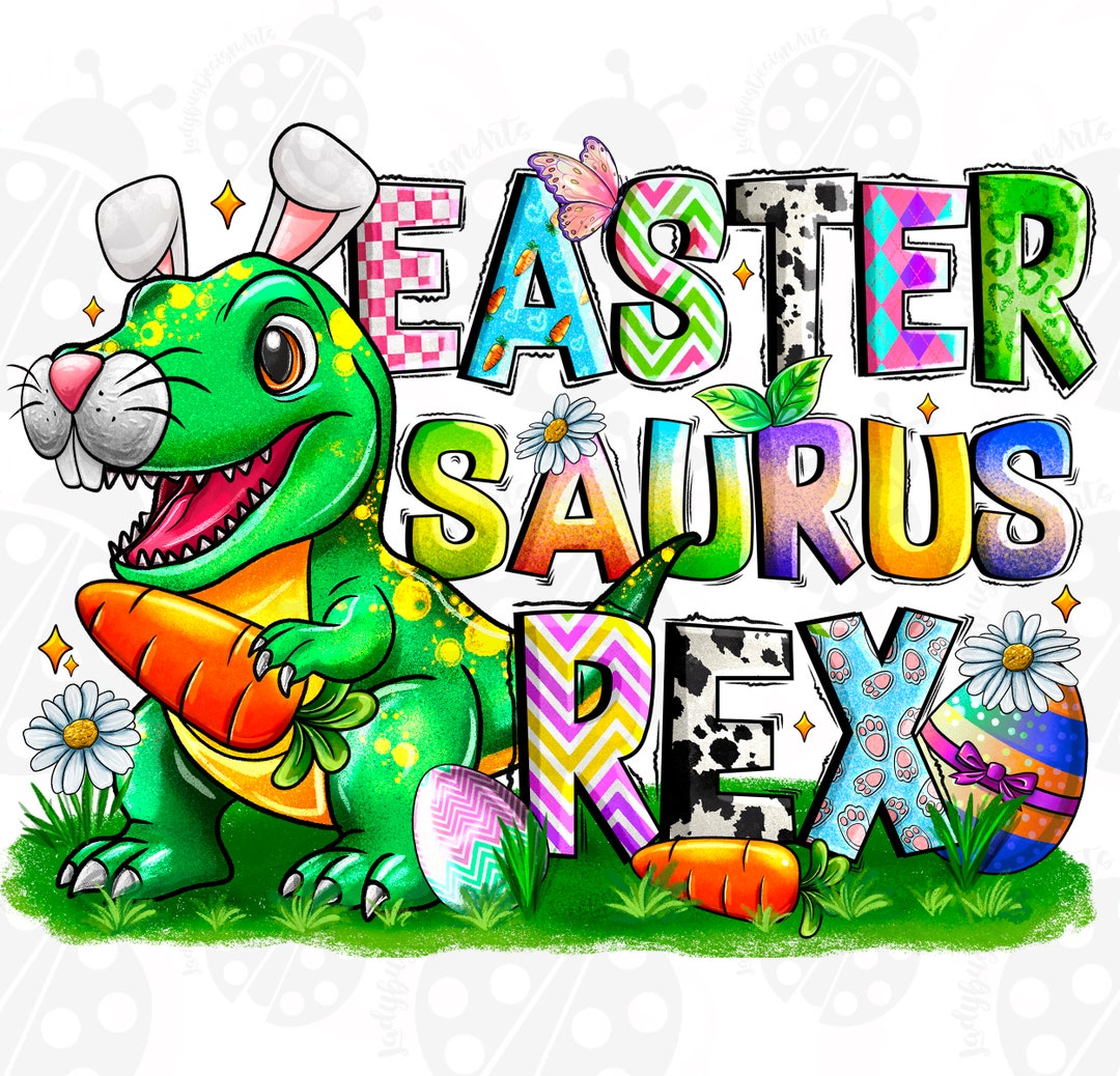 Easter Saurus Rex Png Sublimation Design Download, Happy Easter Png ...