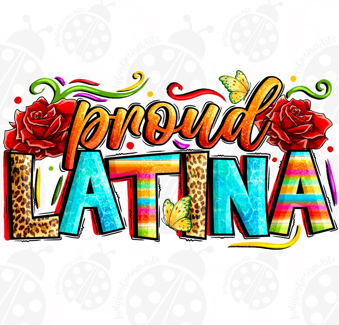 Proud Latina Png Sublimation Design Download, Cinco De Mayo Png, Mexico ...