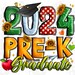 2024 Pre-k Graduate PNG, Last Day of School Png, Pre-k 2024 Png ...